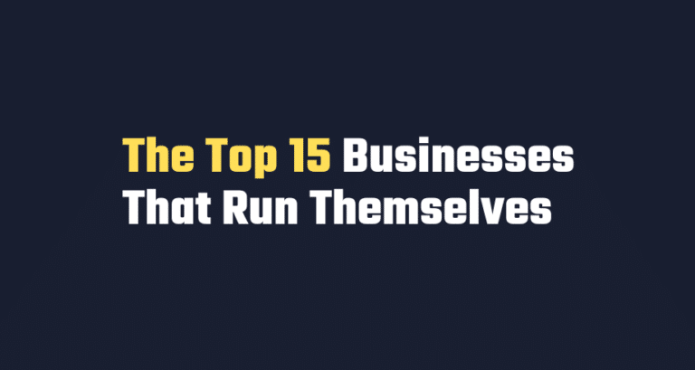 The Top 15 Businesses That Run Themselves - Digital Triggers
