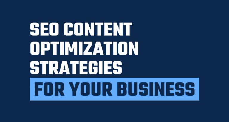 SEO Content Optimization Strategies for Your Business - Get Into Better ...
