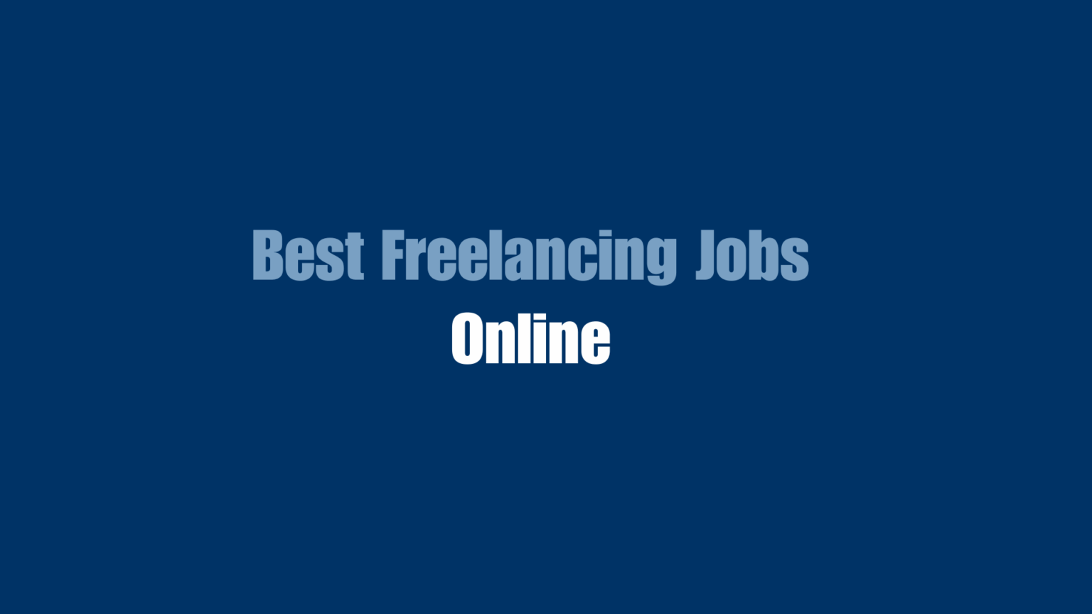 15 Best Freelancing Jobs Online in 2024: How to Find High-Paying Remote ...